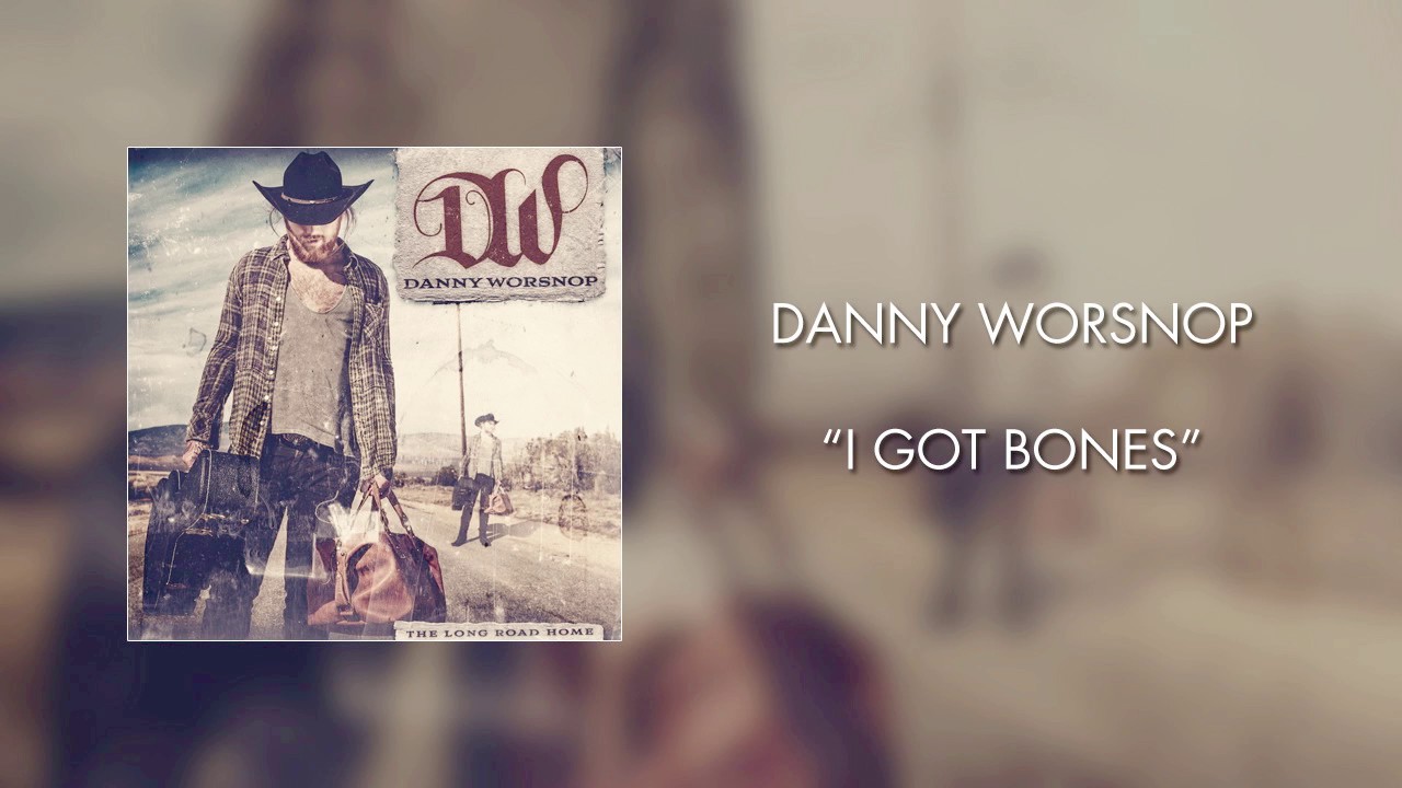 Danny Worsnop - I Got Bones (Official Audio) - YouTube Music