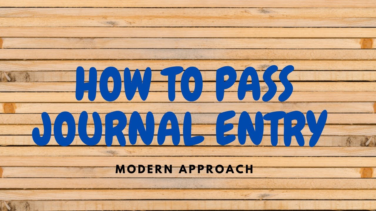 How To Make Journal Entries In Accounting How To Make Journal Entries how-to-make-journal-entries-in-accounting-how-to-make-journal-entries