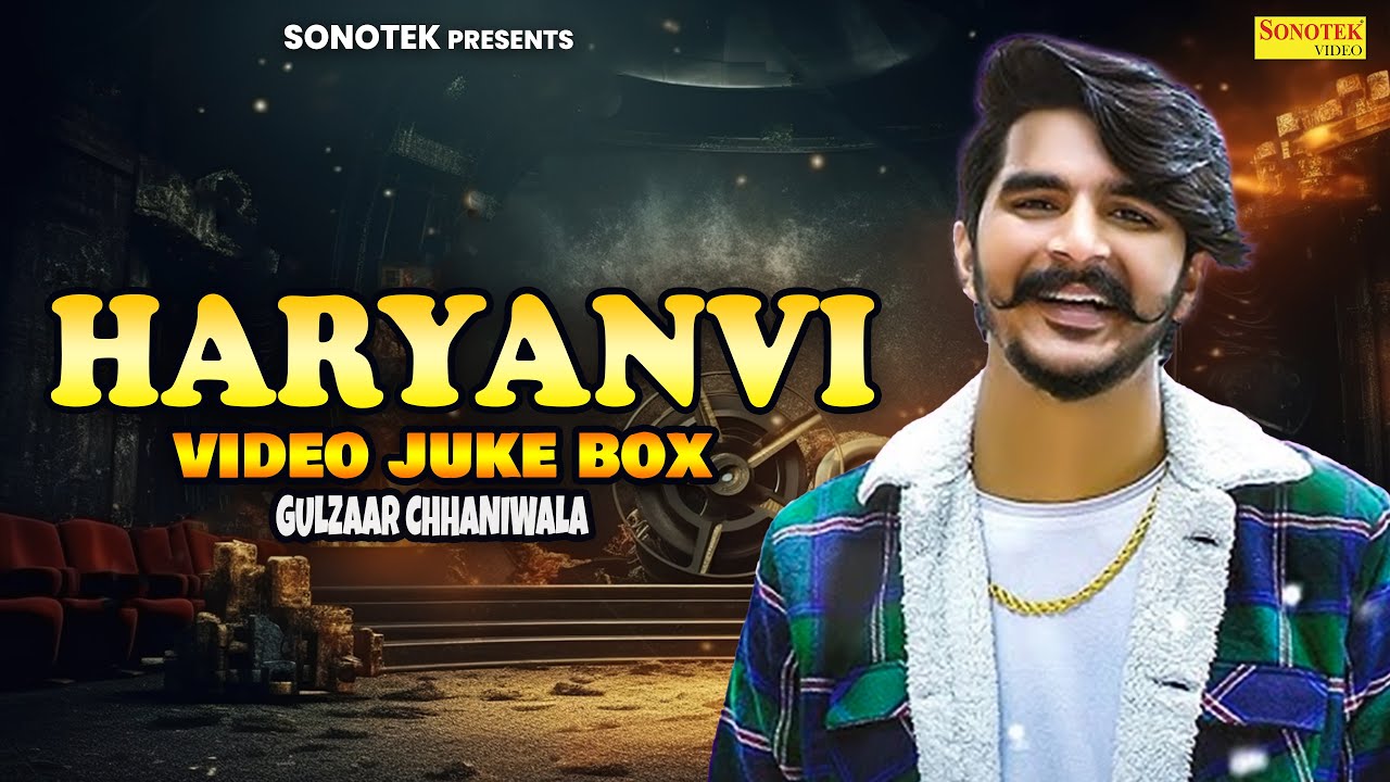 Gulzar Channiwala | Haryanvi songs | New Song Gulzaar Chaniwala | Non ...
