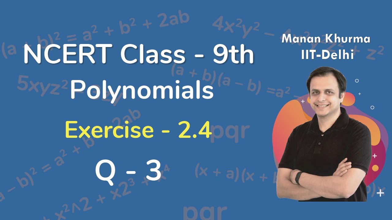Class 9 Chapter 2 Ex 2.4 Q 3 Polynomials Maths NCERT CBSE - YouTube