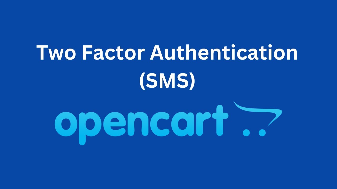 How to secure your OpenCart account using OTP / 2FA - YouTube