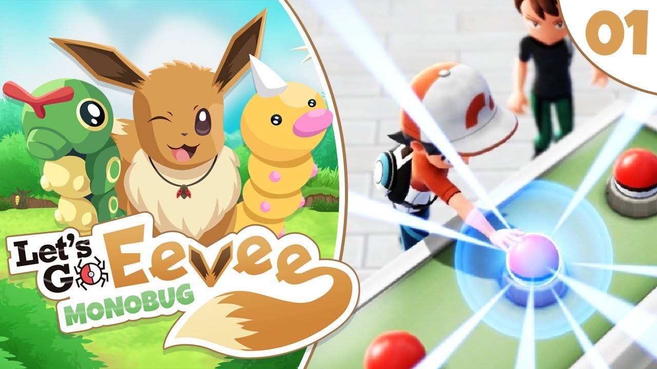 Pokémon Let's Go Eevee MonoBUG Let's Play! - Episode #1 - "A Brilliant ...