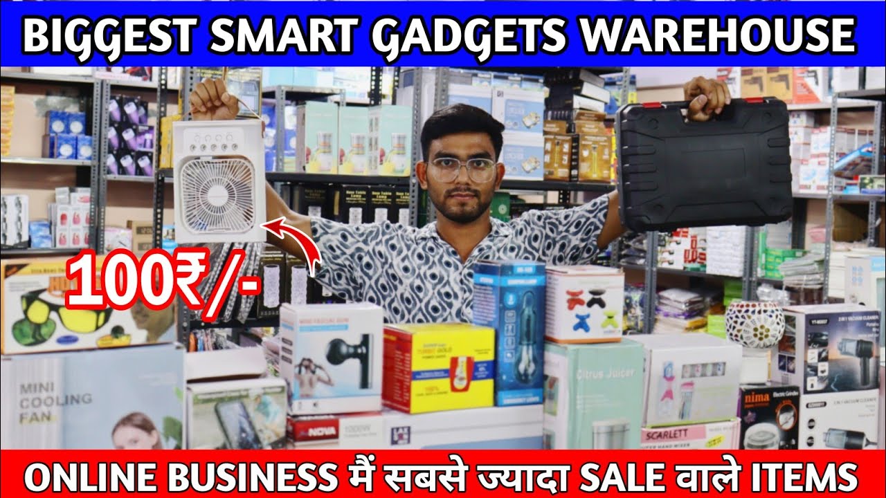 मात्र 3000/- से अपना Business शुरू करें |Smart Gadgets warehouse ...