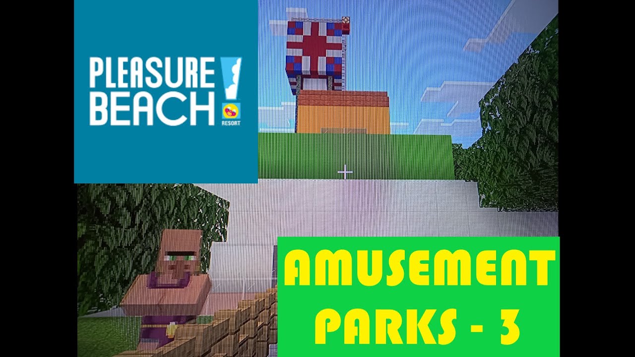 Tour Of Pleasure World In Minecraft - Blackpool Pleasure Beach - Intro ...