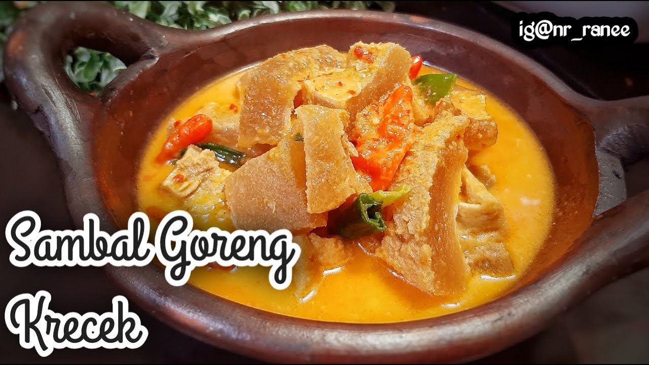 MASAK KRECEK PEDAS | resep Sambal goreng Krecek kulit sapi - YouTube