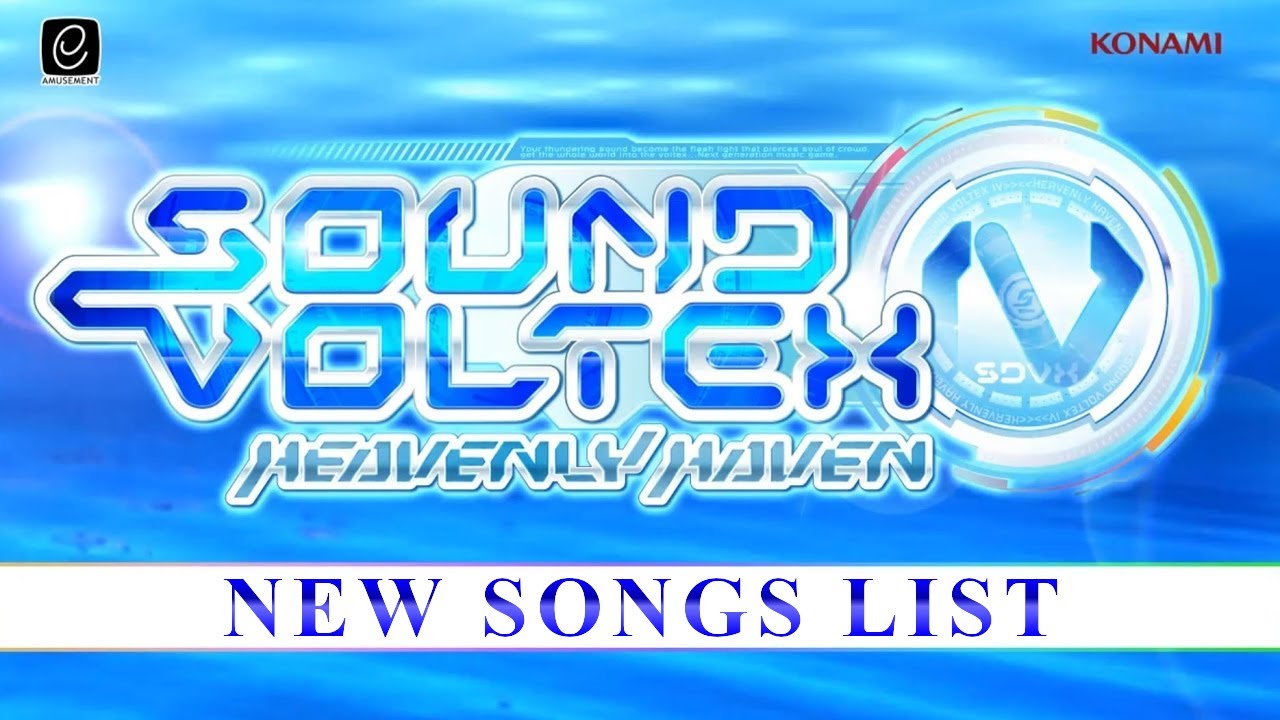 SOUND VOLTEX IV: Heavenly Haven New Songs List - YouTube