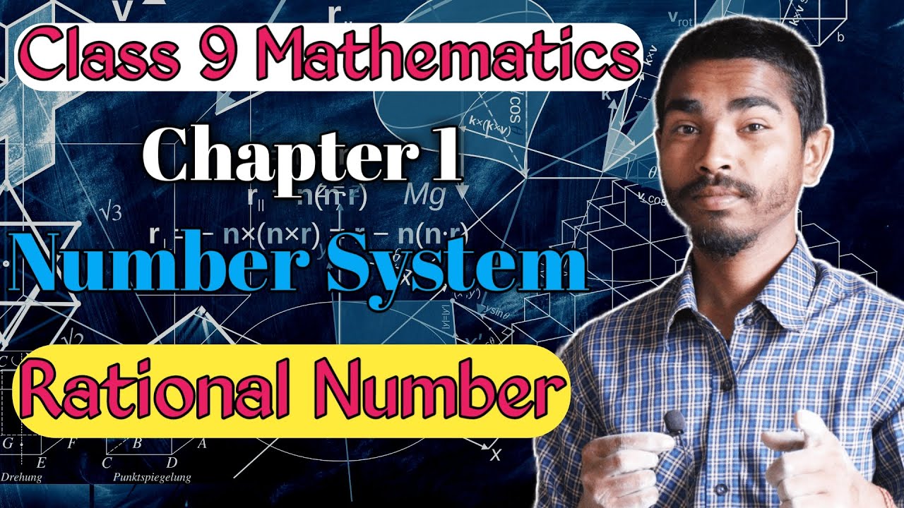 Rational Number Number System Class 9 Mathematics NCERT Chapter rational-number-number-system-class-9-mathematics-ncert-chapter