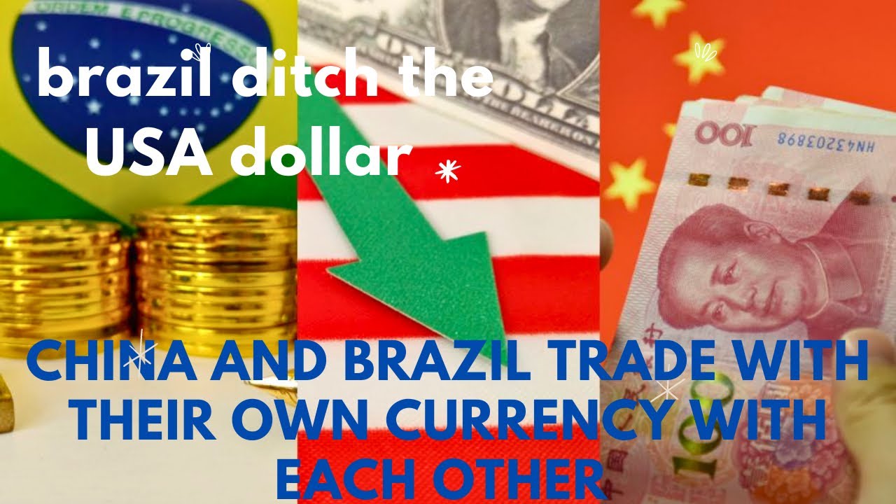 China and Brazil signed deal to trade in their own currency with each ...