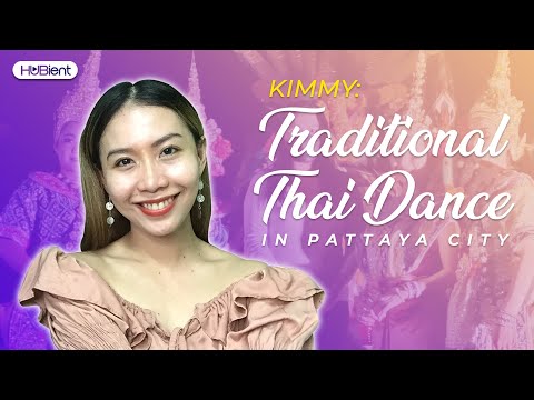 KIMMY: Traditional Thai Dance in Pattaya City