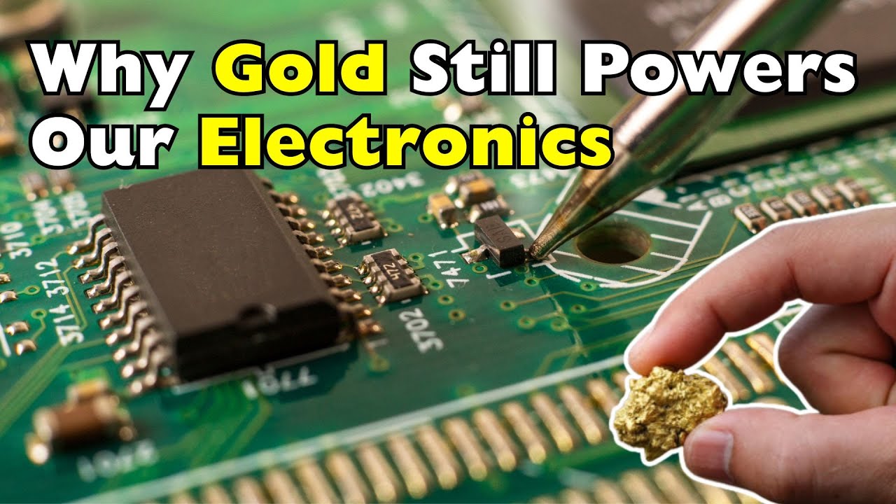 Why Gold Remains Crucial in Electronics Despite Its Softness - YouTube