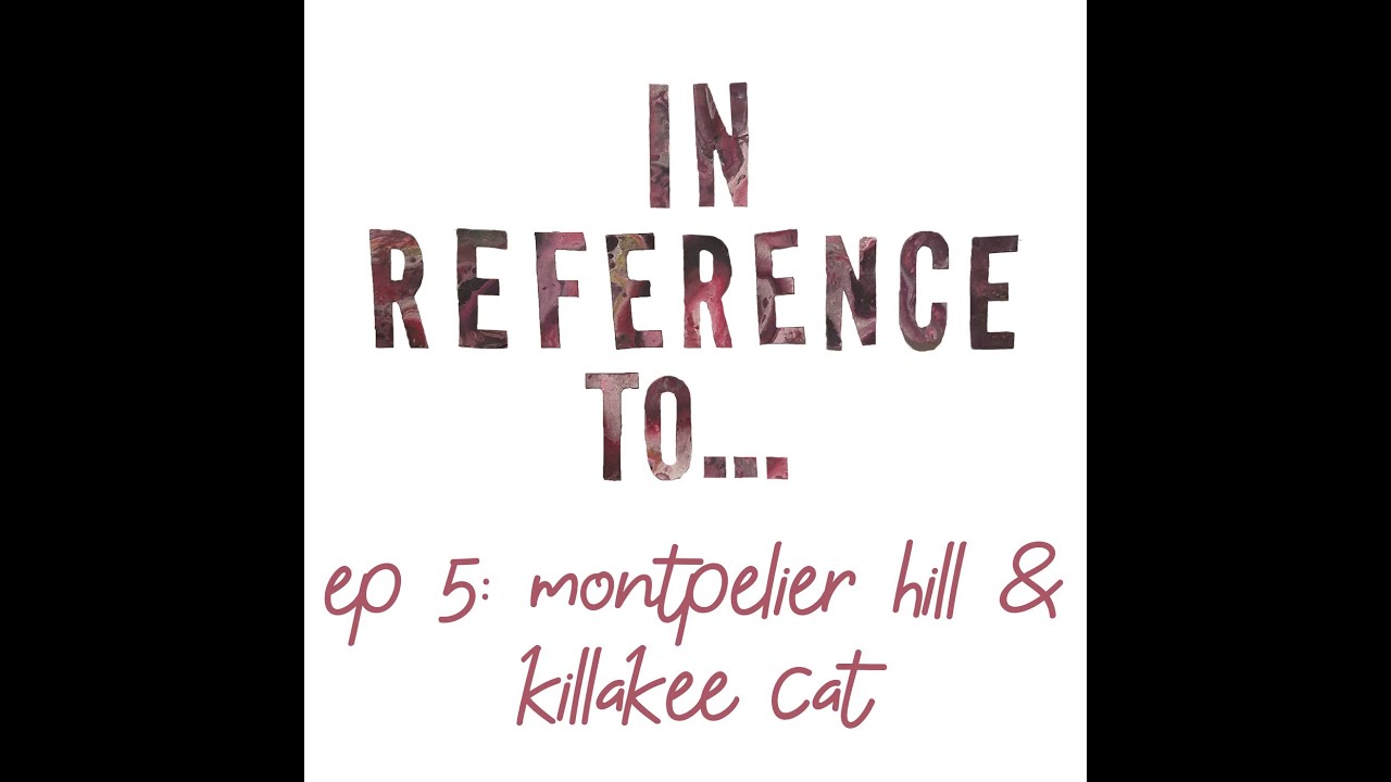 Episode 5 - Montpelier Hill & Killakee Cat - YouTube