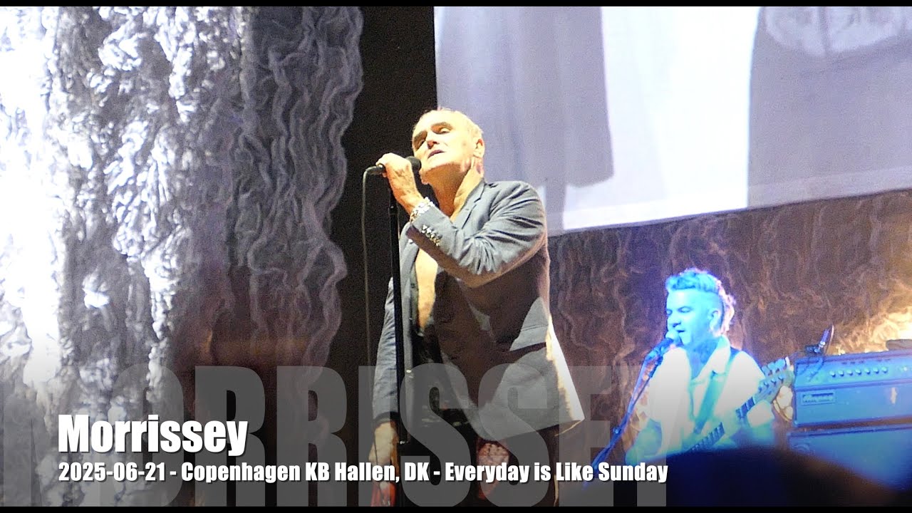 Morrissey - Everyday is like Sunday - 2025-06-21 - Copenhagen KB Hallen ...