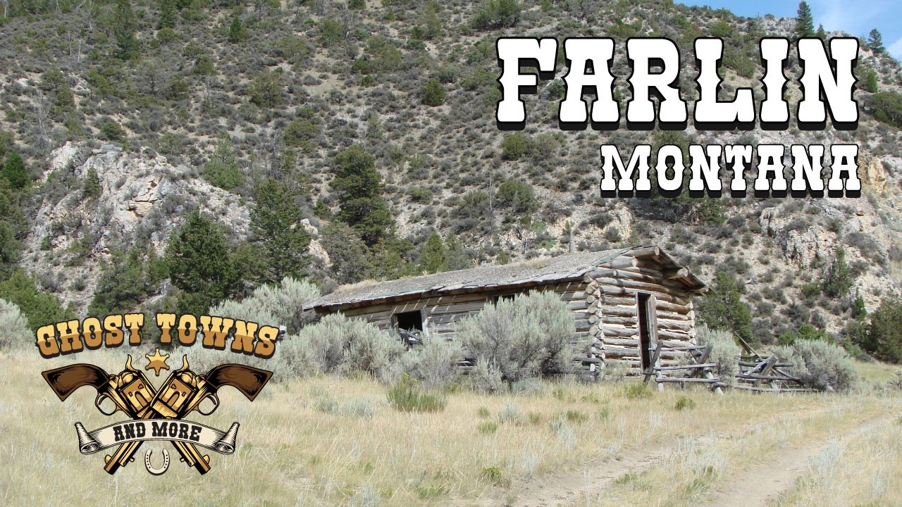 Ghost Towns and More | Episode 98 | Farlin, Montana - YouTube