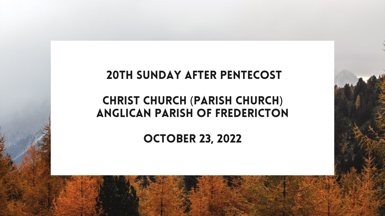 20th Sunday After Pentecost October 23, 2022 - YouTube