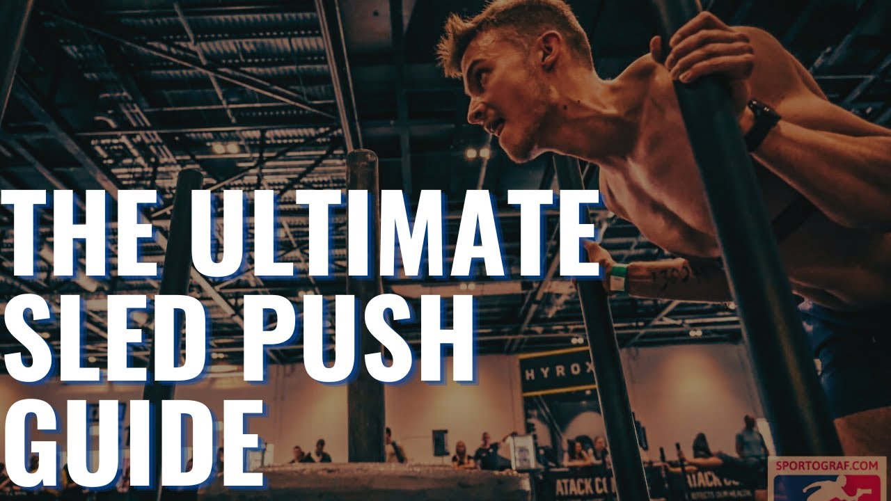 The ULTIMATE Hyrox Sled Push Guide - YouTube