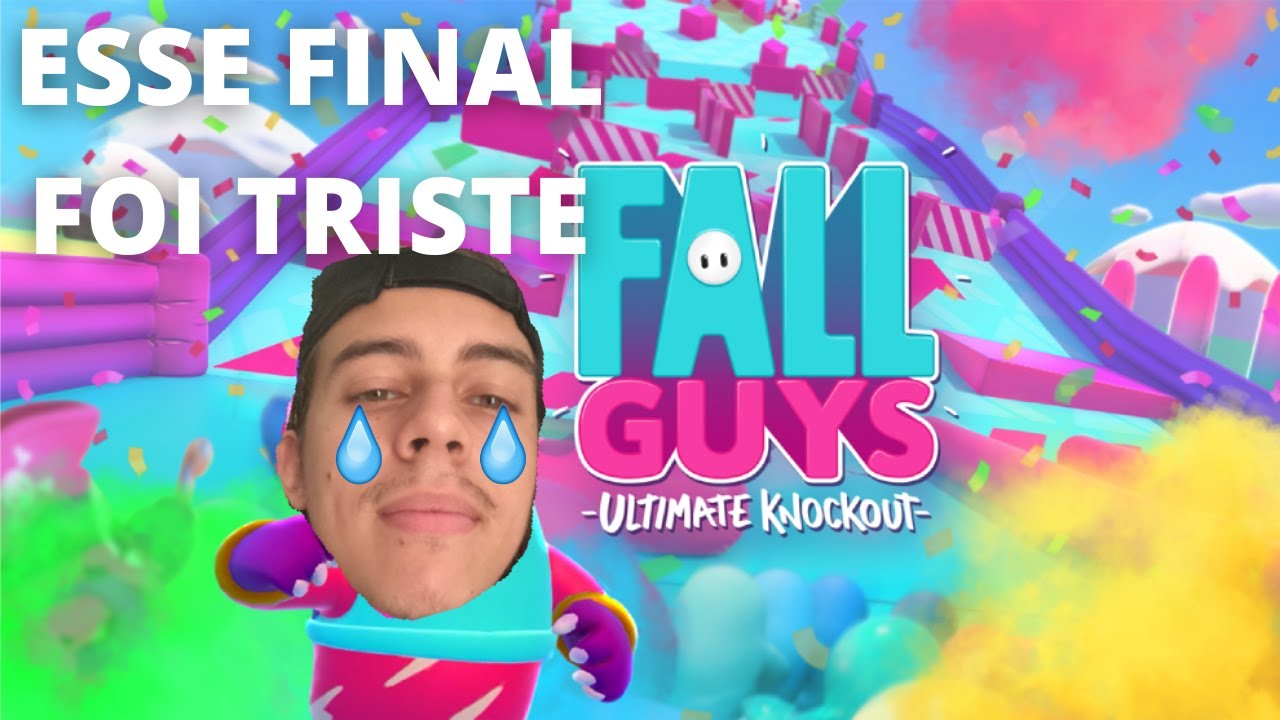 ESSE FINAL FOI TRISTE - FALL GUYS SEASON 2 - YouTube