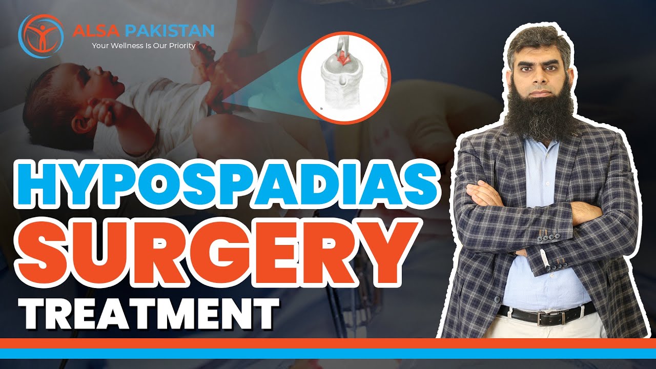 Treatment Strategy of Hypospadias Surgery in Boys | Hypospadias Boys ...
