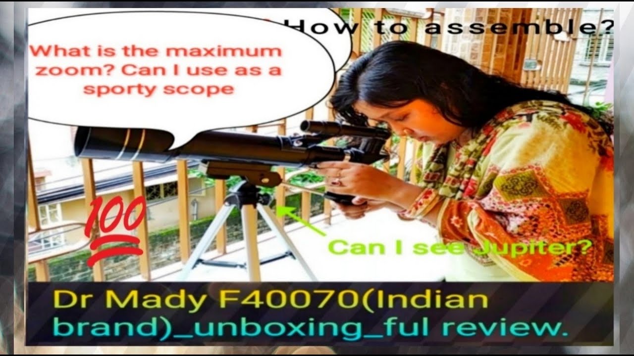 Unboxing telescope of dr Mady F40070M (indian brand) : How to assemble ...