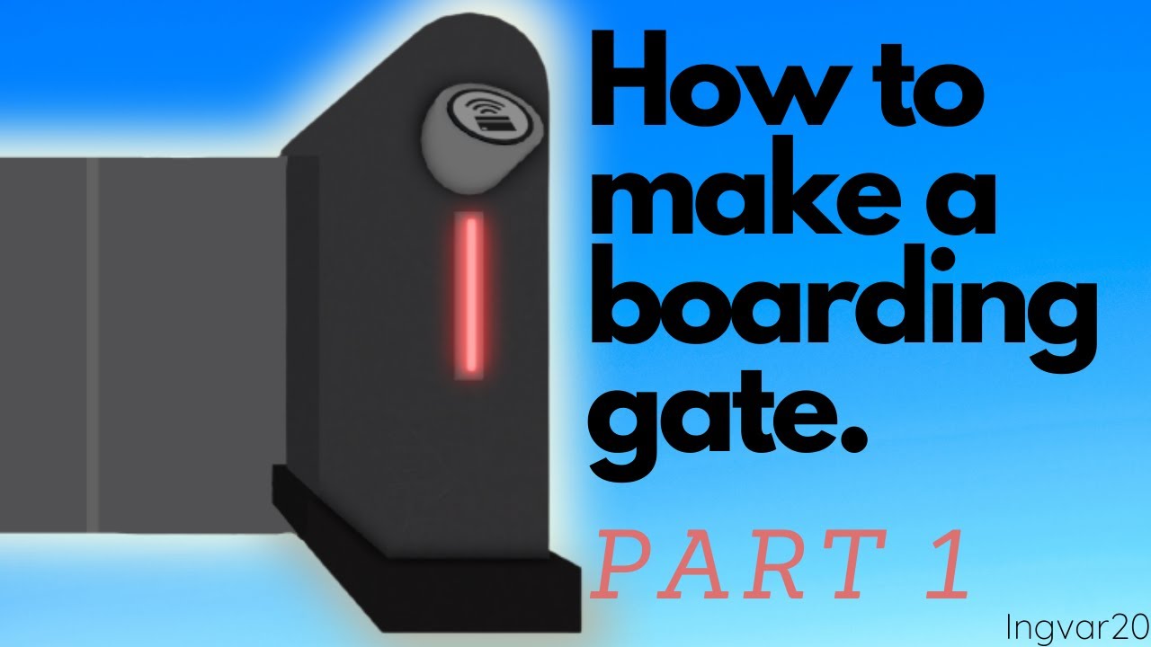 How to Make a BOARDING GATE Part 1 | Roblox Studio Tutorial - YouTube