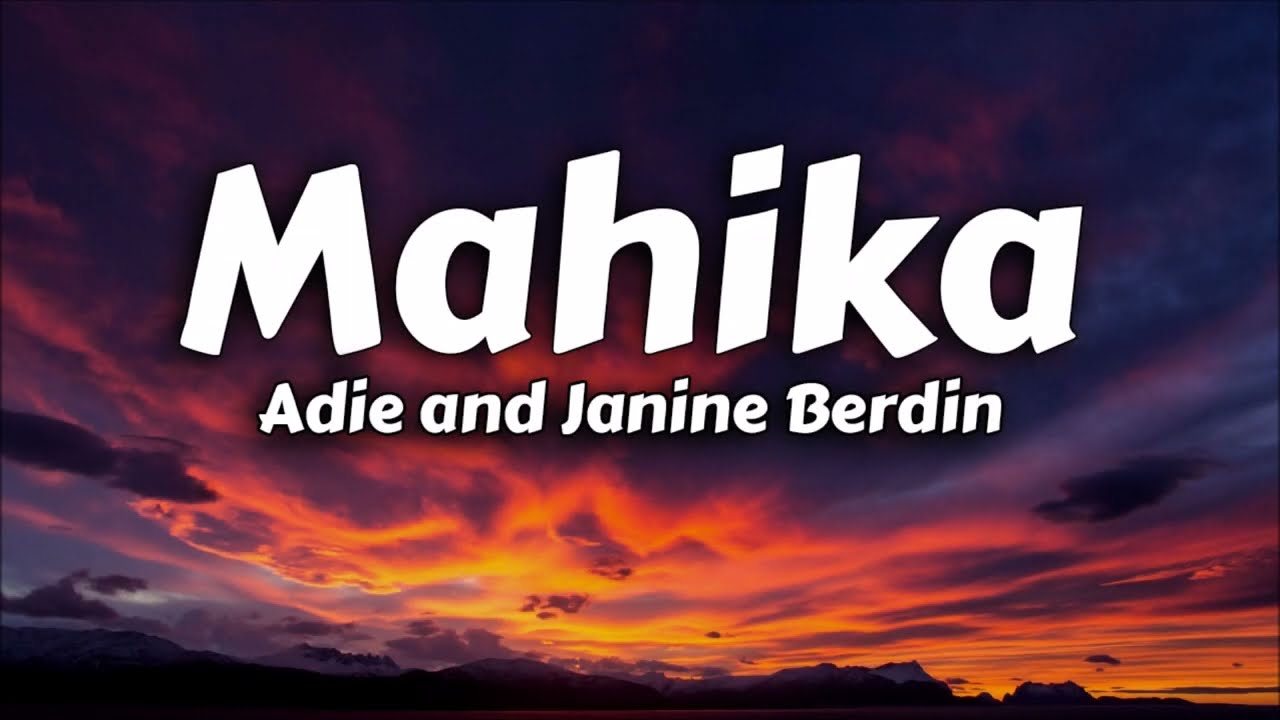 Adie, Janine Berdin - Mahika (Lyrics) - YouTube