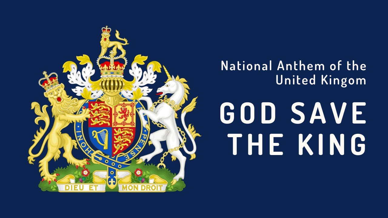 National Anthem of the United Kingdom - God Save the King - YouTube
