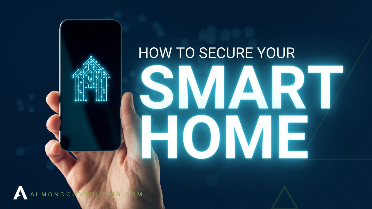 How to Secure your Smart Home - YouTube