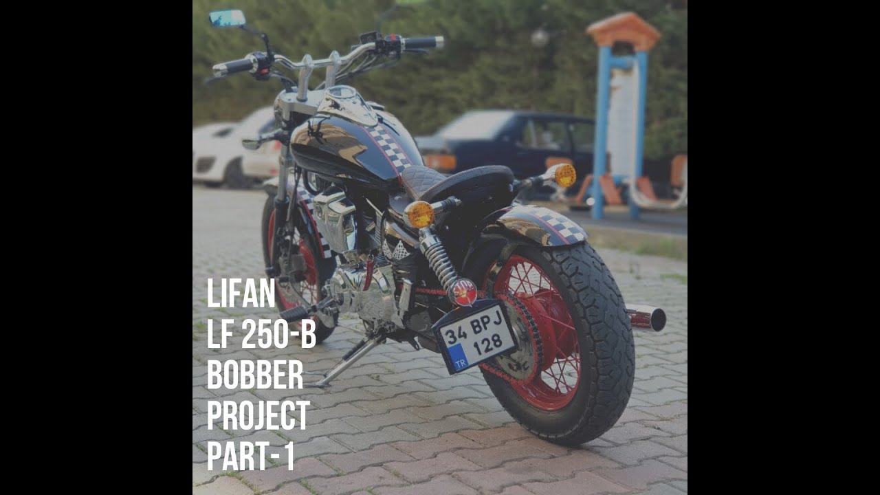 Lifan LF 250-B Bobber Projesi - YouTube