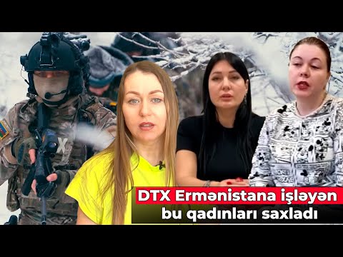 O video Bakıda necə çəkilib? - DTX Ermənistana işləyən bu qadınları saxladı