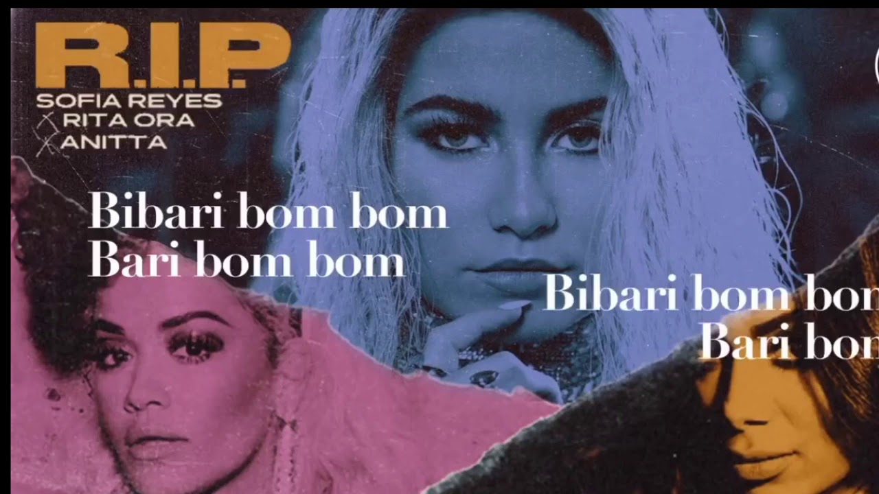 Sofia Reyes X Rita Ora X Anitta - Rip - Lyric vídeo - YouTube