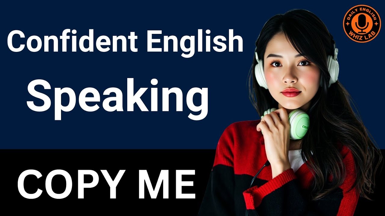 Speak English Clearly & Confidently Every Day | Full English Speaking ...