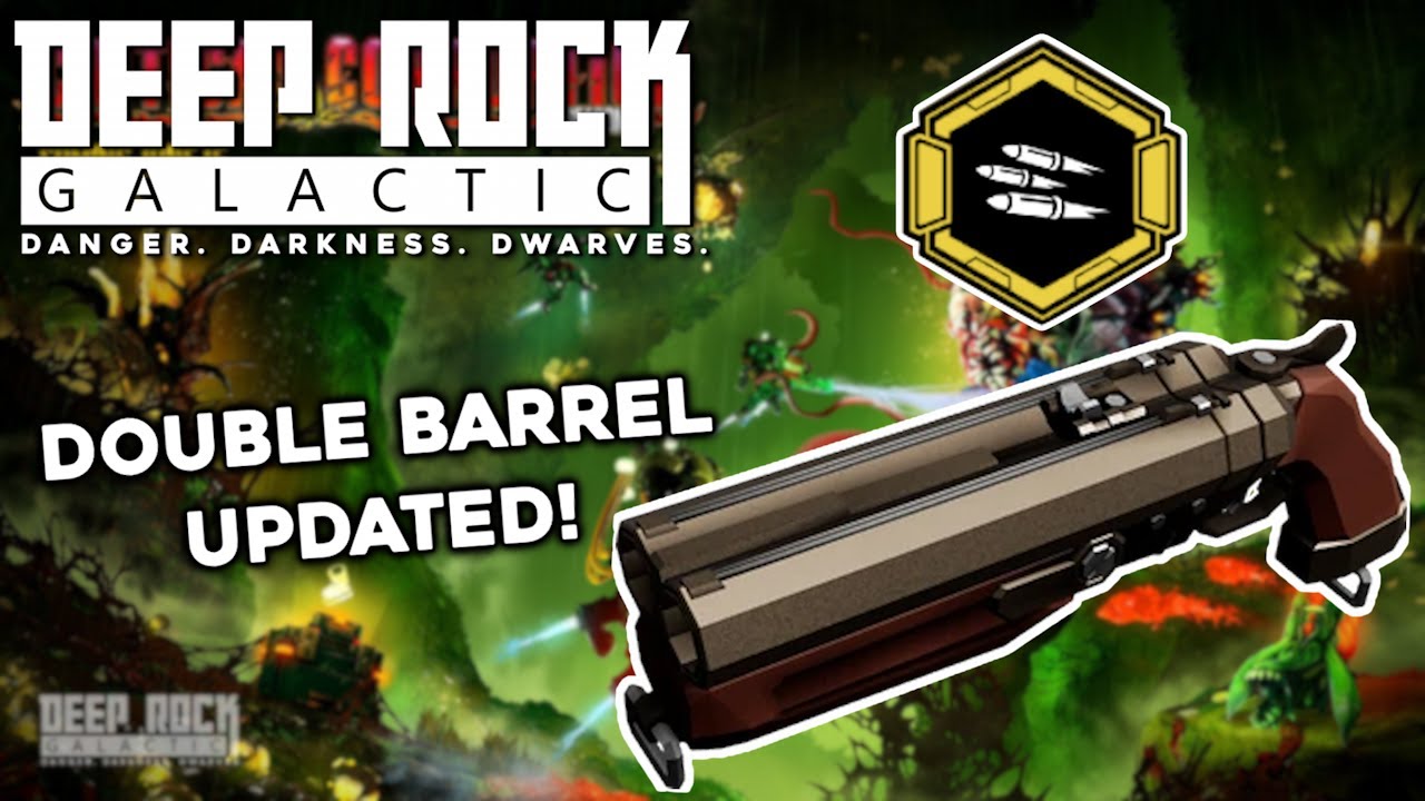 Double Barrel Got Updated | Deep Rock Galactic - YouTube
