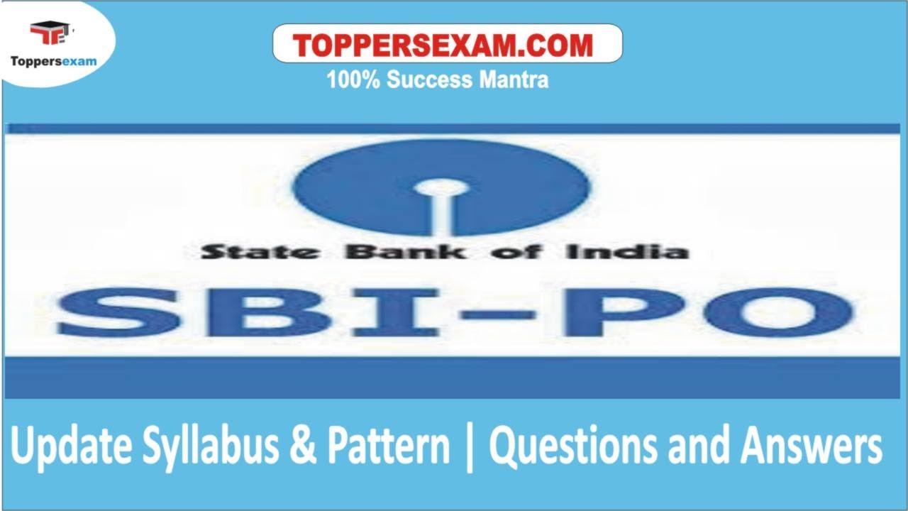 SBI PO Update Syllabus & Pattern 2022 | Questions and Answers ...
