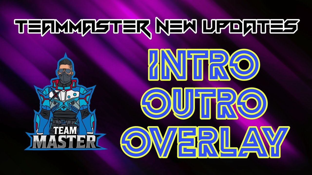 💥Teammaster new intro || outro|| overlay || Malayalam - YouTube