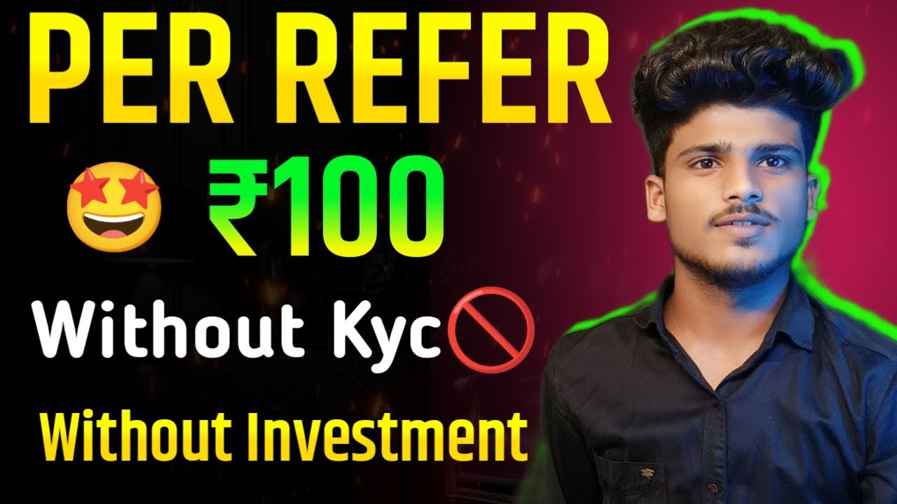 Refer ₹100 | Refer And Earn || Make money online | Refer and Earn App ...