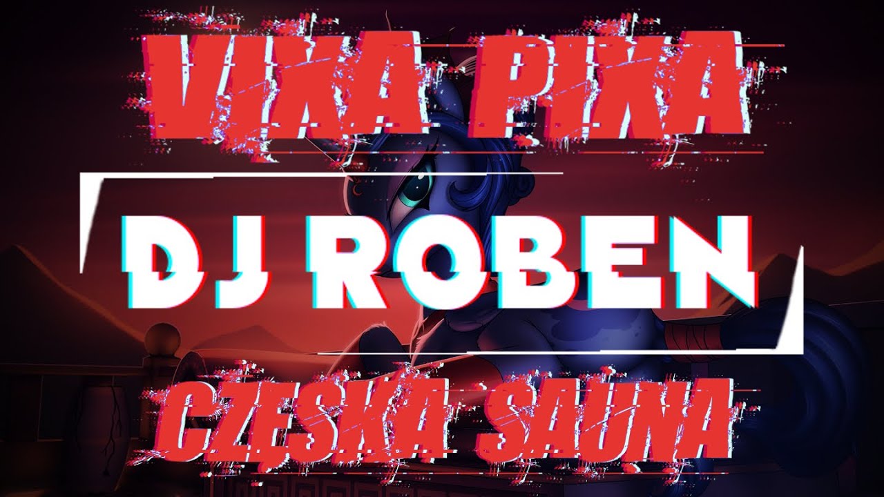 🌑🔥VIXA PIXA🔥🌑 🥵️🇨🇿CZESKA SAUNAAA!🇨🇿🥵️ ️ NAJLEPSZA VIXA DO AUTA! ️ - DJ ...