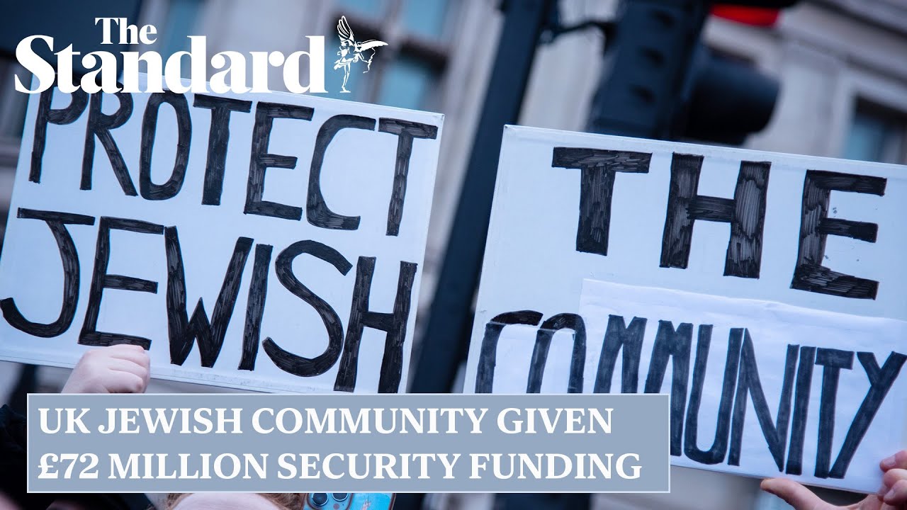 Jewish communities to receive £72 million security funding amid rise in ...