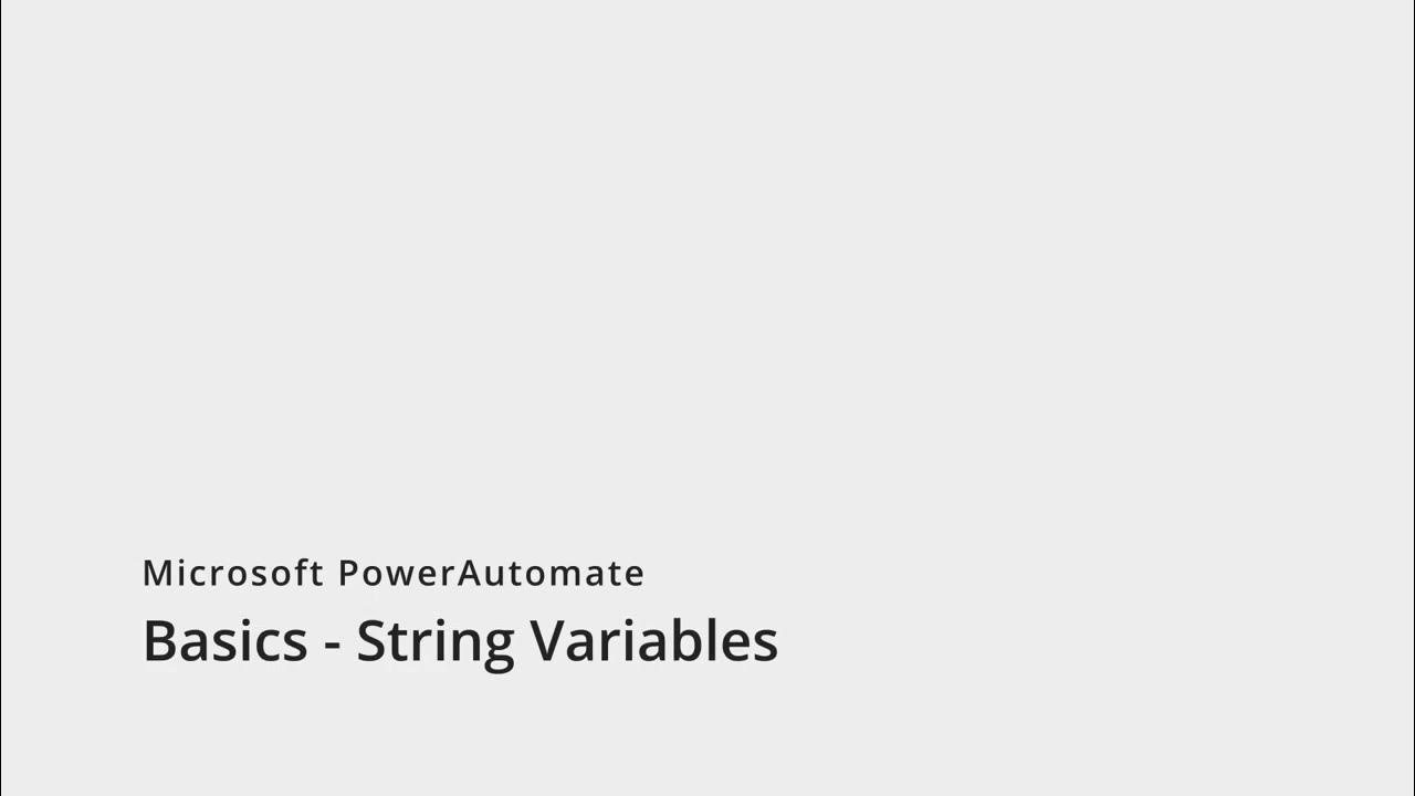 PowerAutomate Basics String Variables - YouTube