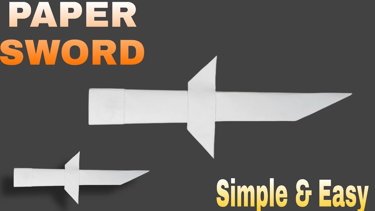 HOW TO MAKE A PAPER SWORD | EASY ORIGAMI TUTORIAL | PAPER SWORD - YouTube
