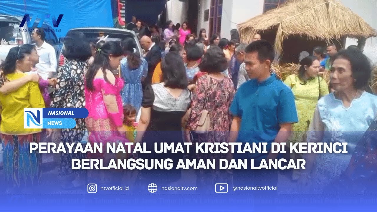 PERAYAAN NATAL UMAT KRISTIANI DI KERINCI BERLANGSUNG AMAN DAN LANCAR ...