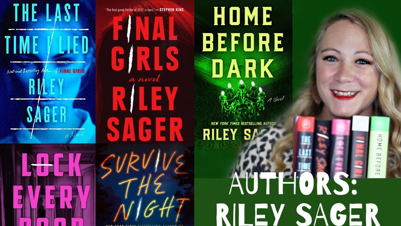 AUTHORS: RILEY SAGER - YouTube