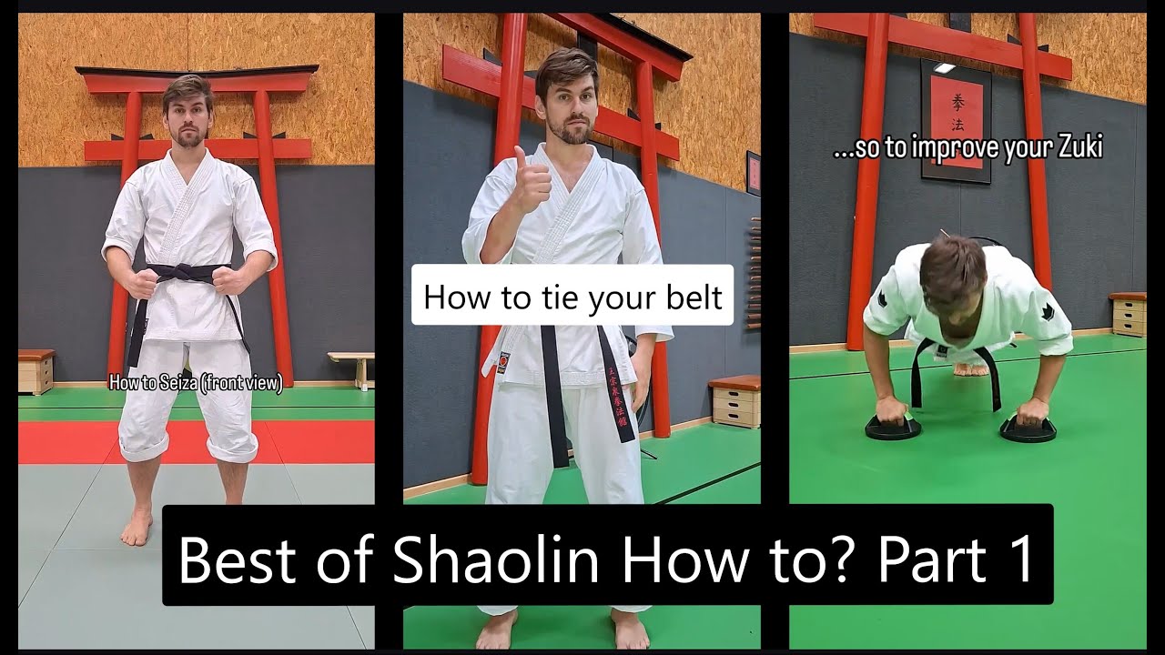 Shaolin How to Tie your belt , improve Zuki and Seiza Compilation Part ...