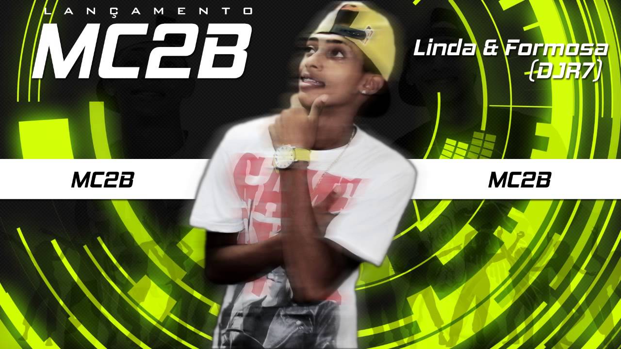 Mc 2B - Linda & Formosa (DJR7) Lançamento 2013 - YouTube