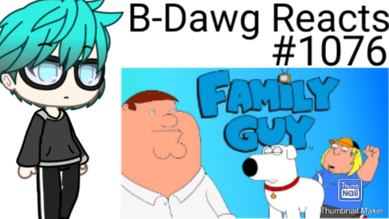 "That's Weird" B-Dawg Reacts To Family Guy Funny Moments #2 - YouTube