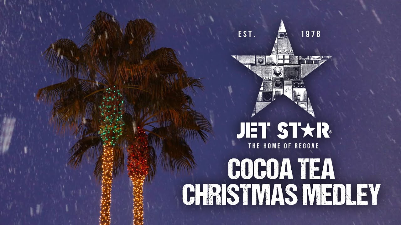 Cocoa Tea - Christmas Medley (Official Audio) | Jet Star Music - YouTube