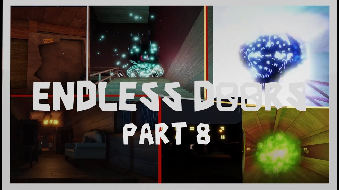 Trying To Beat Endless Doors - Part 8: Entity Frenzy (NEW UPDATE) - YouTube