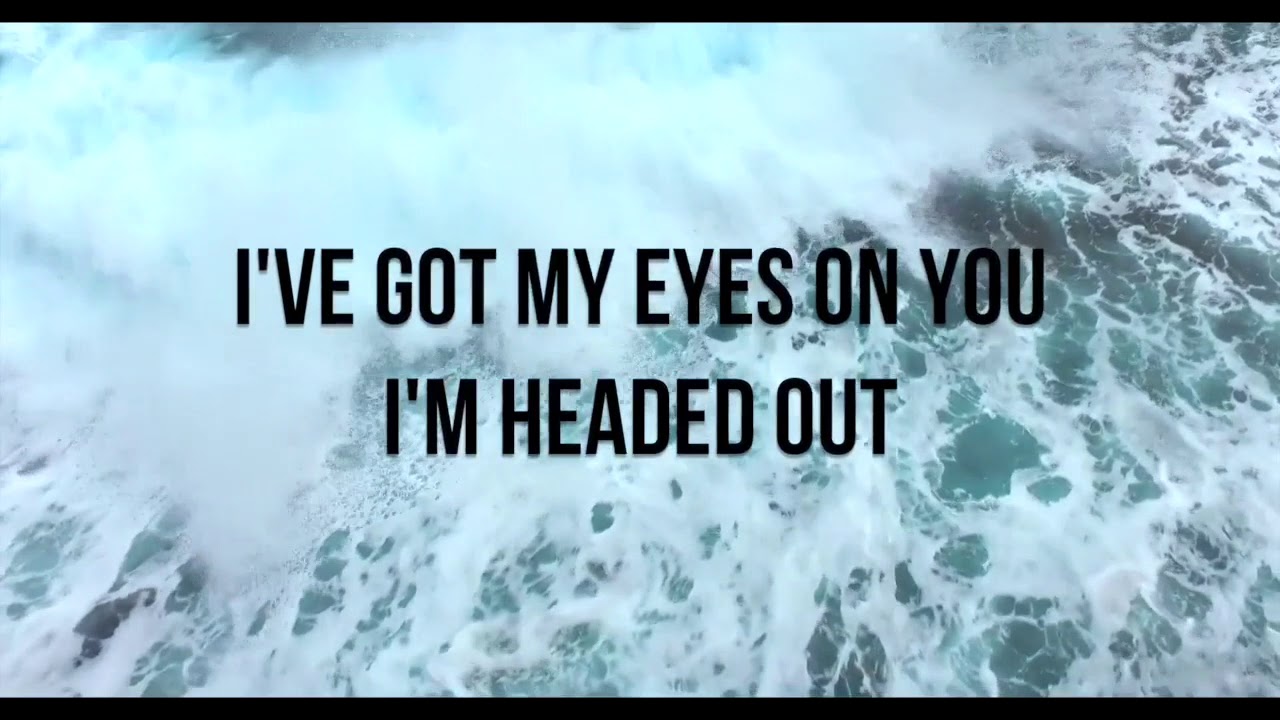 Headed Out - Lyric Video - YouTube