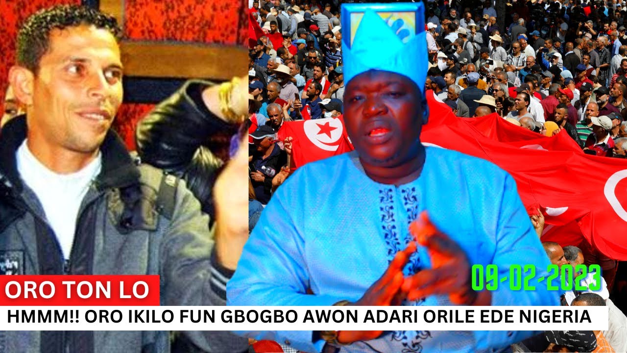 HMMM!! ORO IKILO FUN GBOGBO AWON ADARI ORILE EDE NIGERIA - YouTube
