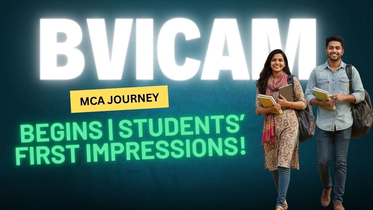 MCA Freshers Share First Day Experience at BVICAM | Batch 2025 - YouTube