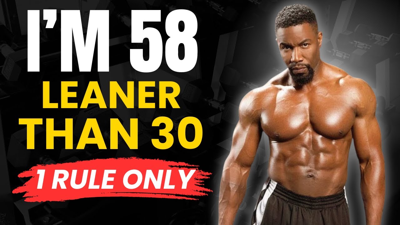 I’m 58 and Leaner Than Most 30-Year-Olds (This 1 Fat-Loss Rule Changed ...