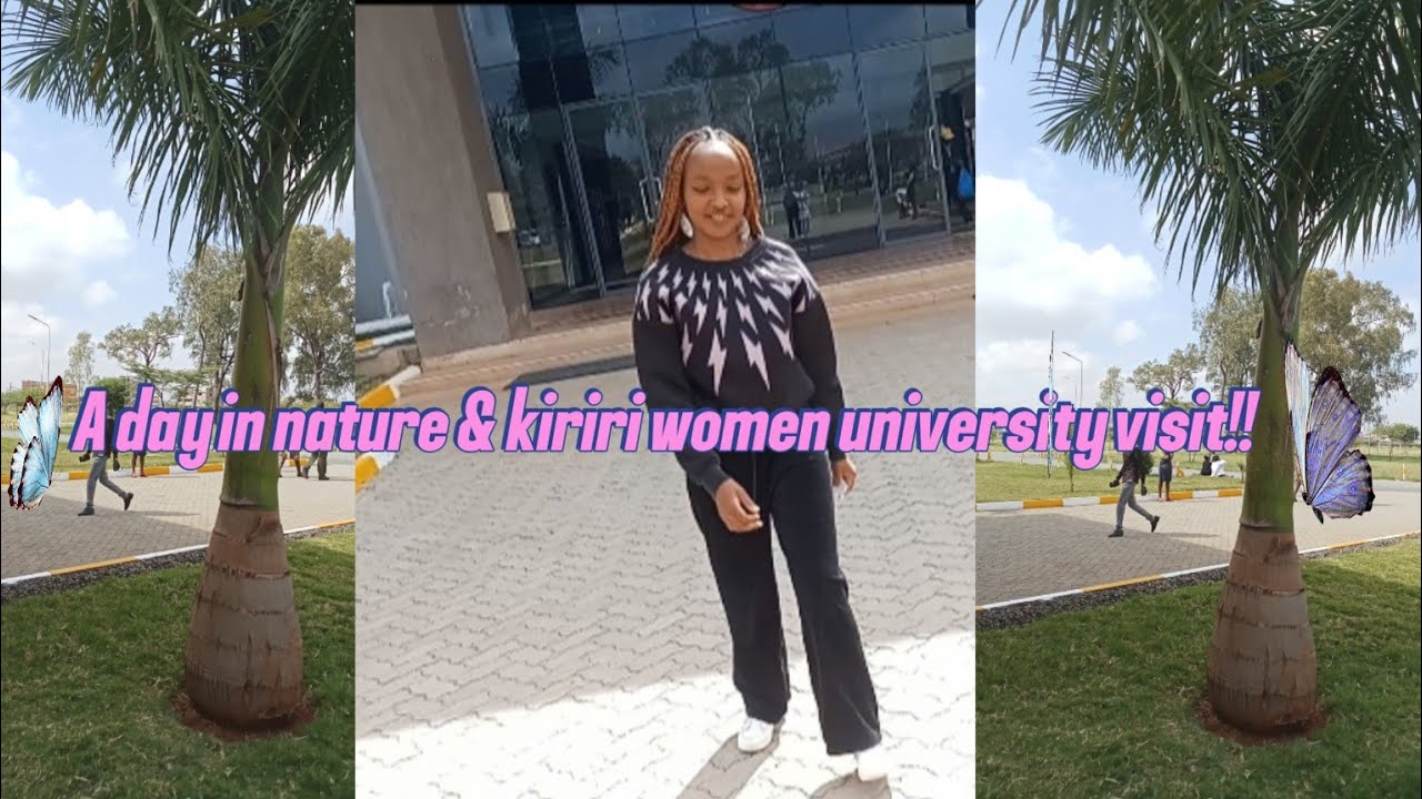 A DAY IN NATURE + BLIss WaLK + KIRIRI WOMEN UNIVERSITY VISIT!!!!!!👅😗 ...